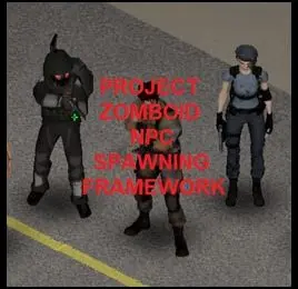 Braven's NPC Framework mod for Project Zomboid - ProjectZomboidMods.com